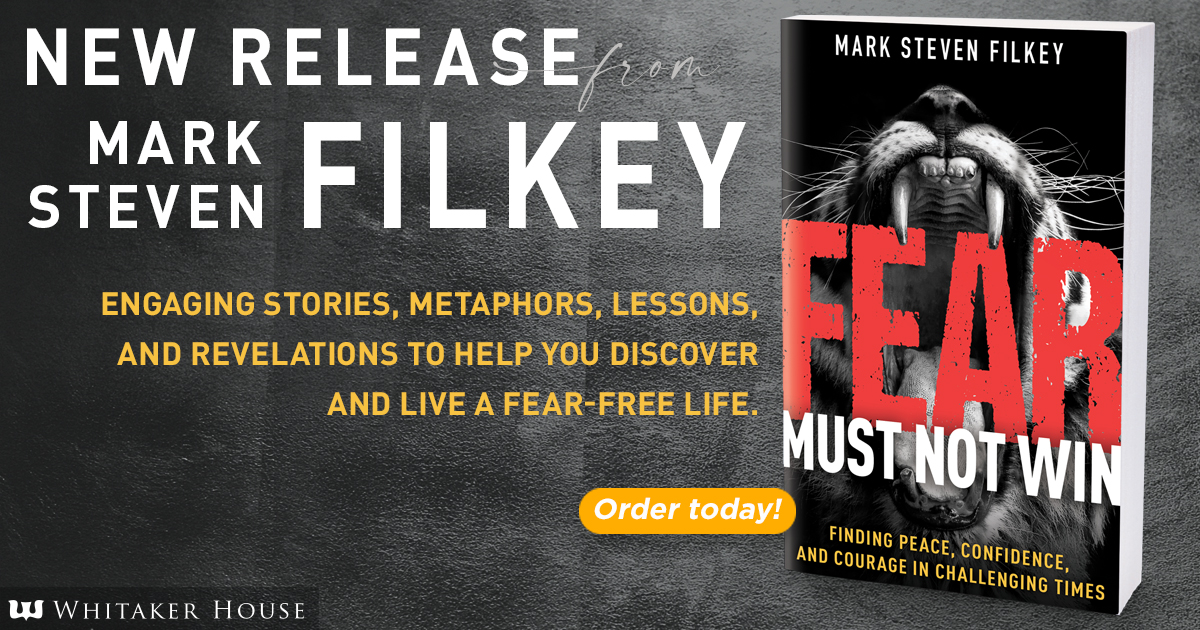 Fear Must Not Win - Whitaker House